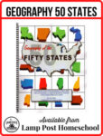Geography of the Fifty States Curriculum - Lamp Post Homeschool Curriculum