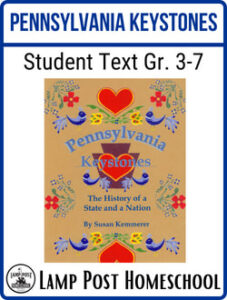 Pennsylvania State History Curriculum - Lamp Post Homeschool Curriculum