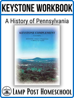 Keystone: A History of Pennsylvania - Lamp Post Homeschool Curriculum