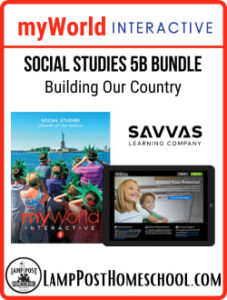 Savvas myWorld Interactive Social Studies - Lamp Post Homeschool Curriculum
