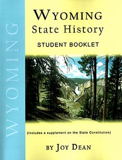 Wyoming State History Courses - Lamp Post Homeschool Curriculum